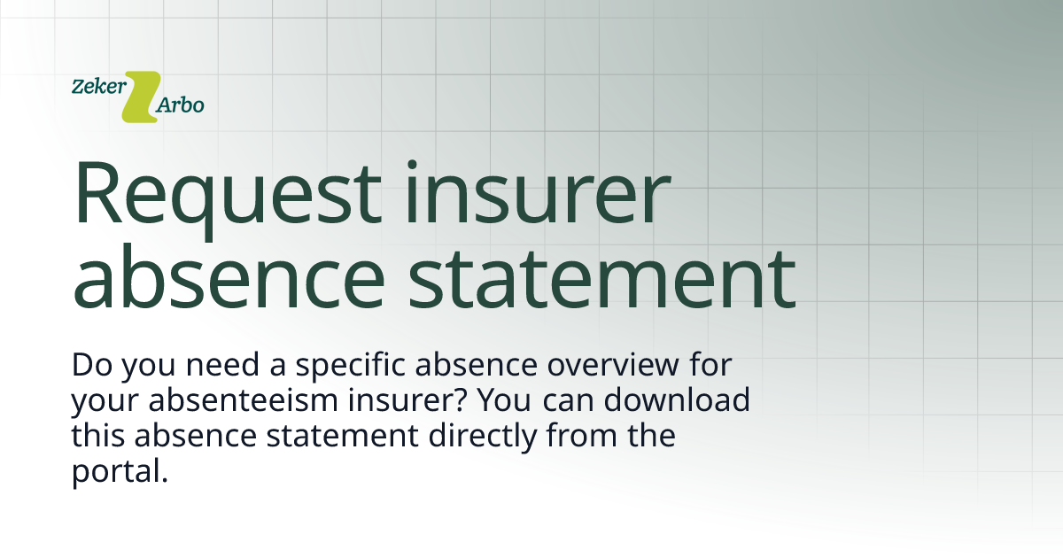 Request insurer absence report | Hulp voor werkgevers | ZekerArbo Service